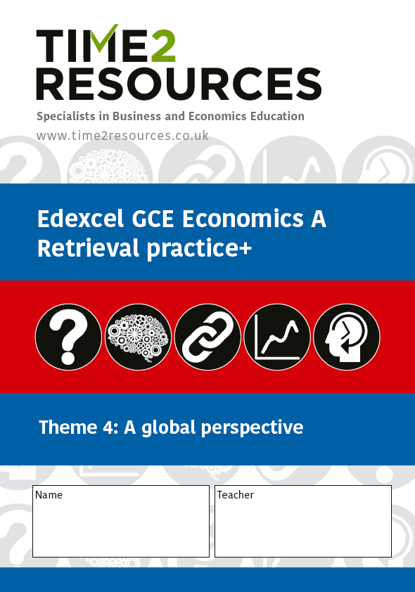 Edexcel GCE Economics A Theme 4 A Global Perspective Retrieval ...